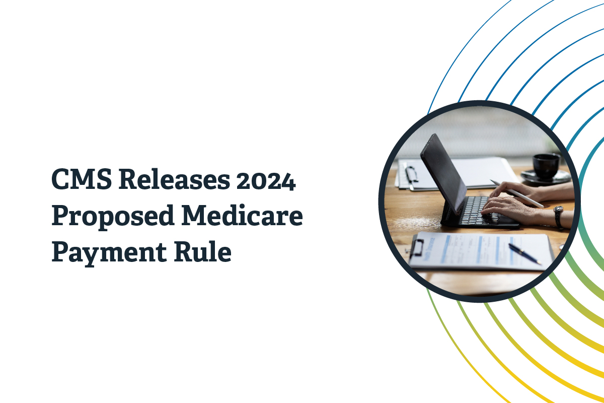 CMS Releases 2024 Proposed Medicare Payment Rule An Overview Nimble