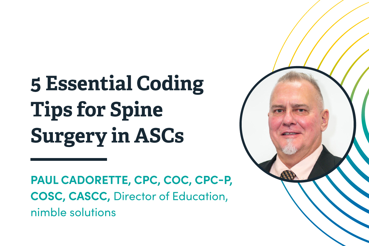 5 Essential Coding Tips for Spine Surgery in ASCs | nimble solutions