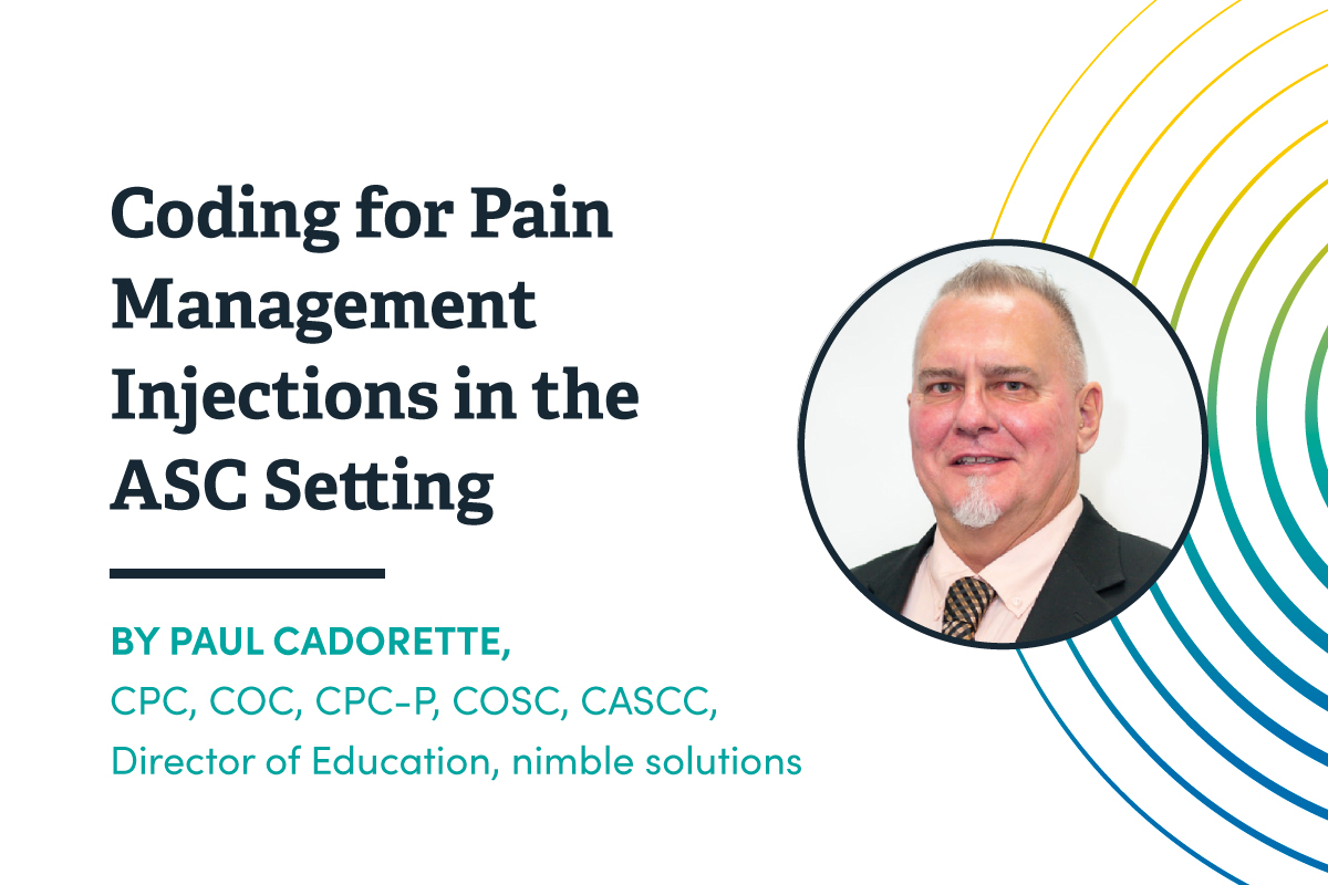 Coding for Pain Management Injections in the ASC Setting | nimble solutions