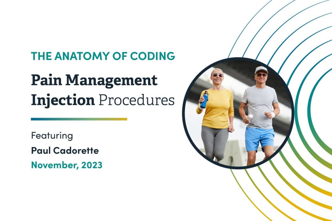 2023 The Anatomy of Coding Educational Series - Pain Management ...