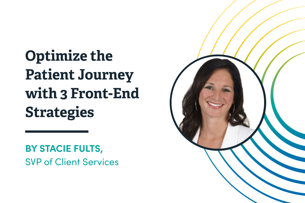 Optimize the Patient Journey with 3 Front-End Strategies | nimble solutions